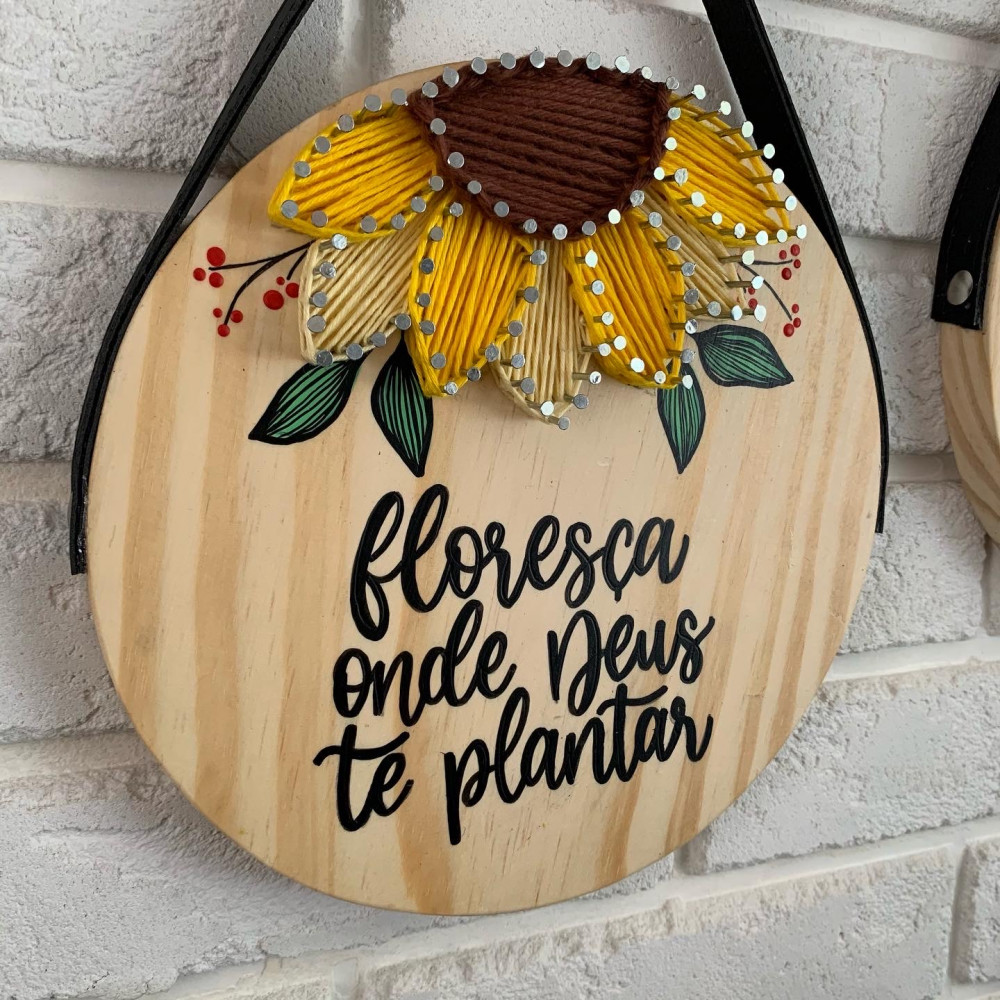 Placa Decorativa Floresça - Oficina Criativa