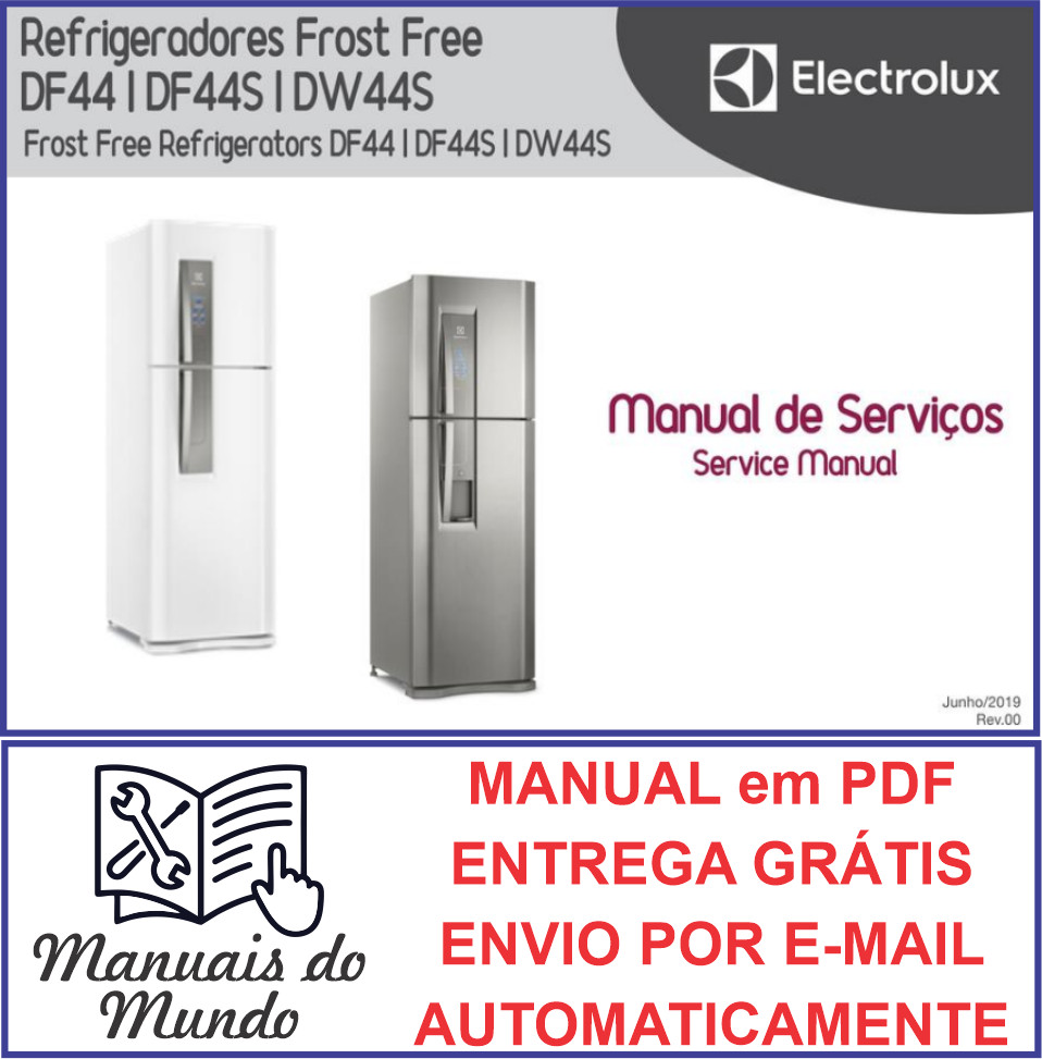Manual De Serviço Refrigerador Electrolux DF44, DF44S, DW44S - Manuais ...