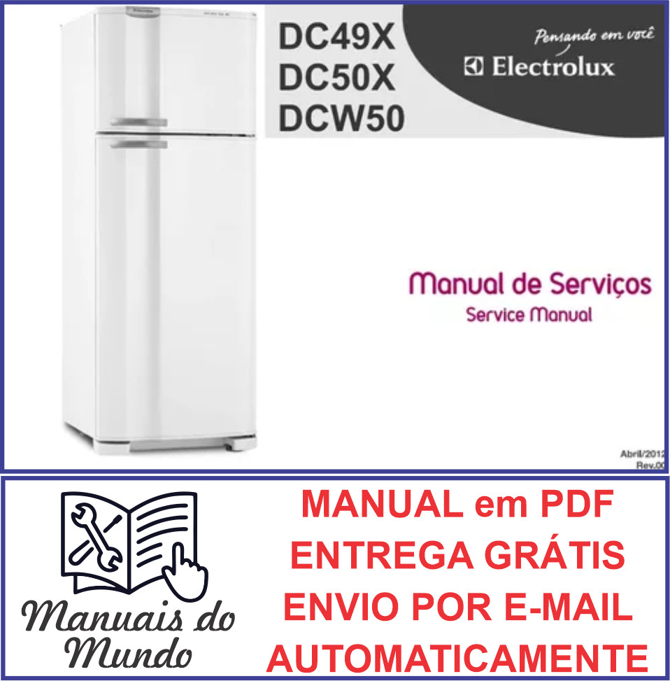 Manual De Serviço Refrigerador Electrolux DC49X, DC50X, DCW50 - Manuais ...