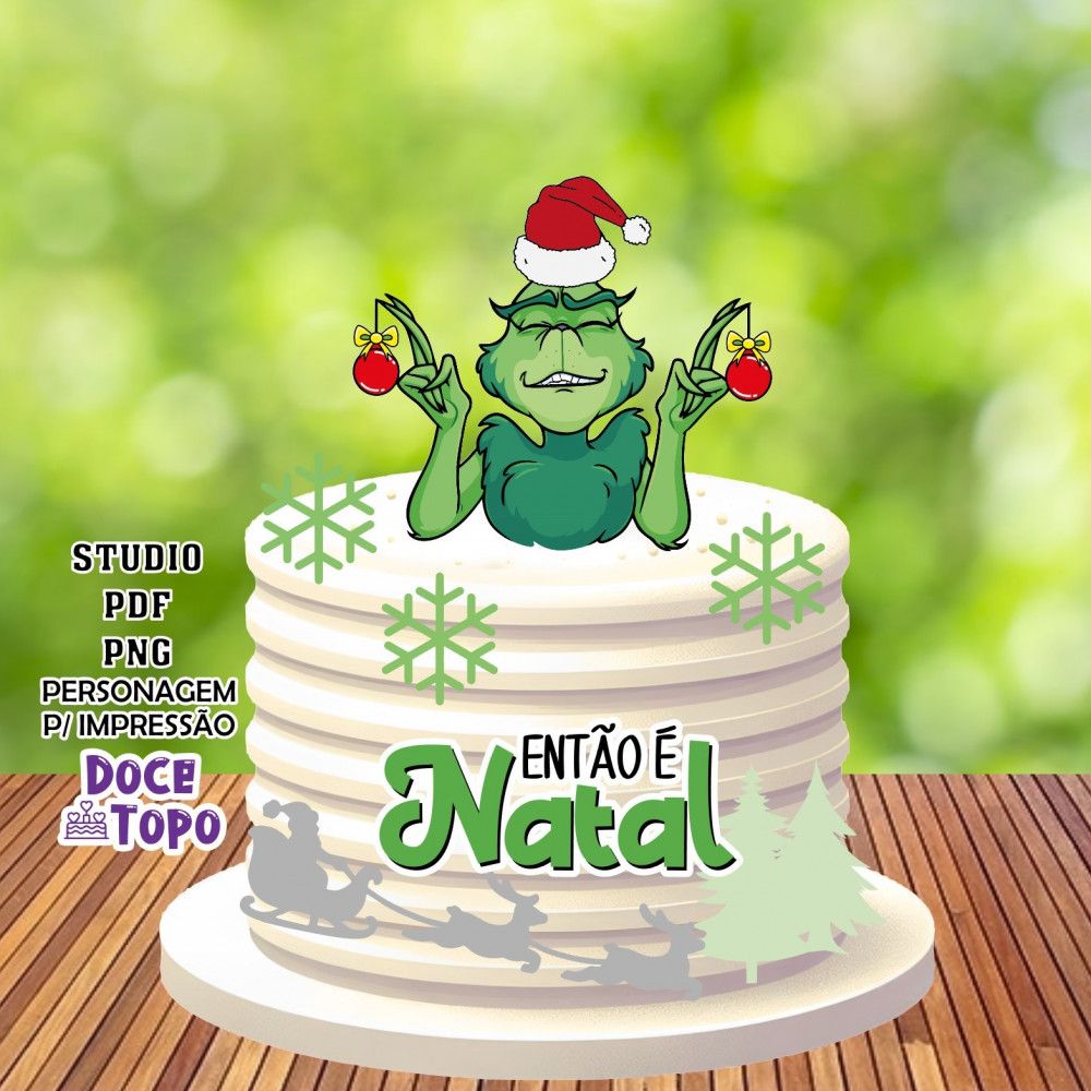 Topo de Bolo Natal Grinch 01 Studio/PDF/PNG - Doce Topo