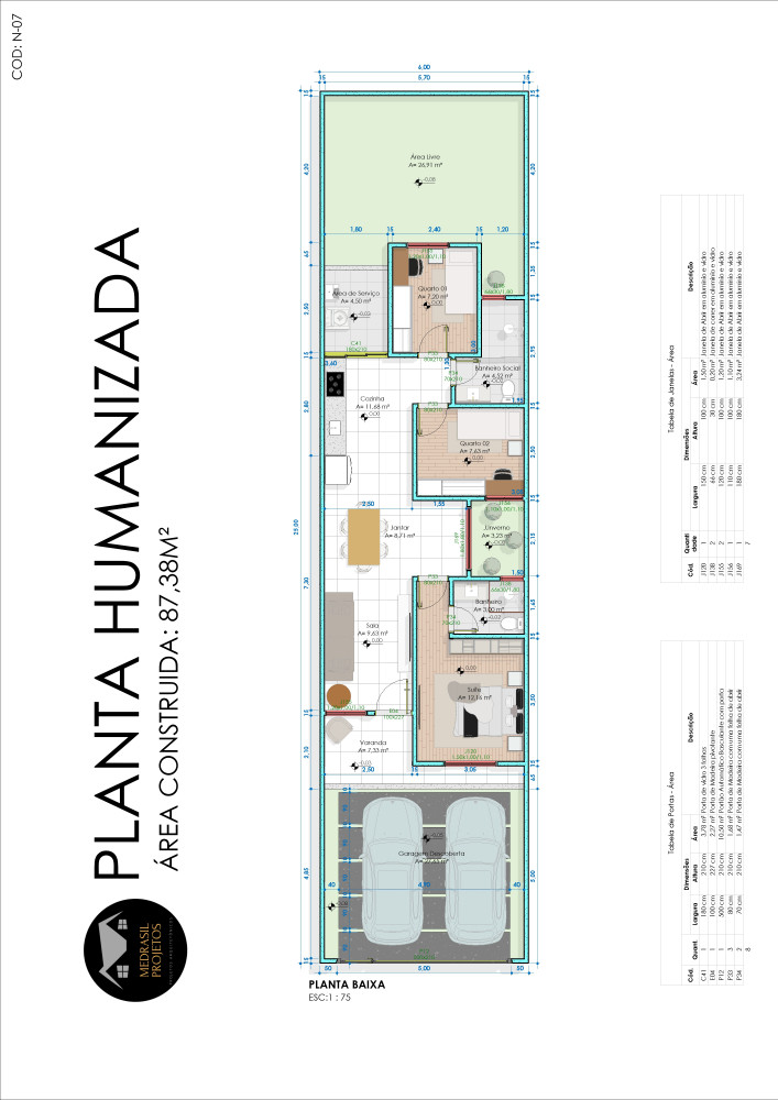 N-07 PLANTA BAIXA HUMANIZADA 6X25 - Medrasil Projetos