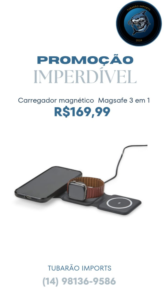 Carregador Magnético Magsafe 3 em 1 - TUBARÃO IMPORTS