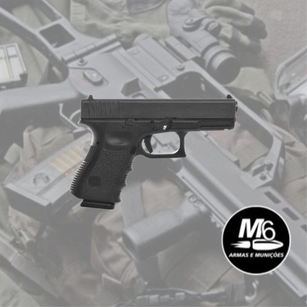 G19 | GEN 3 - M6 ARMAS E MUNIÇÕES